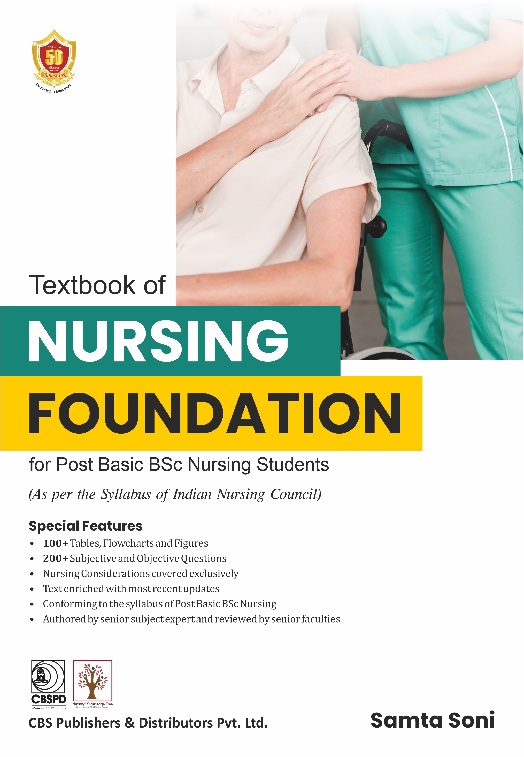 Textbook of nursing foundation for post basic bsc nursing students